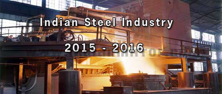 Indian Steel Industry at A Glance in 2015-2016